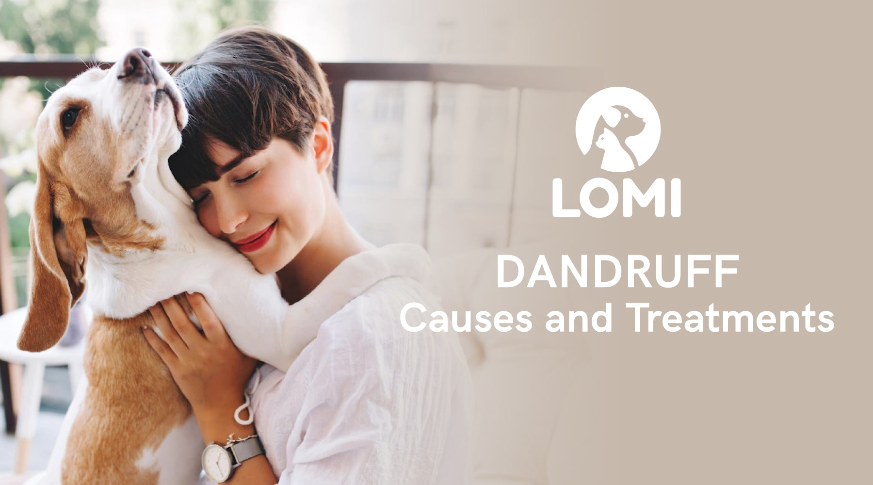 DANDRUFF in Pets, Causes and Treatments – LOMI Petcare